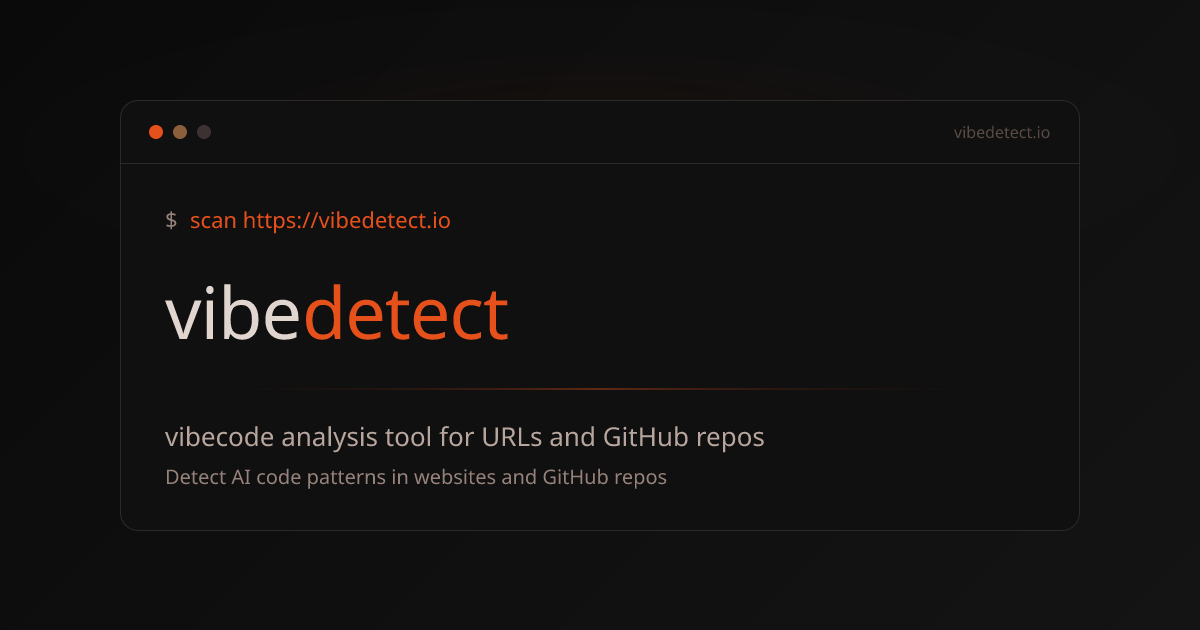 vibedetect - vibecode analysis tool for URLs and GitHub repos